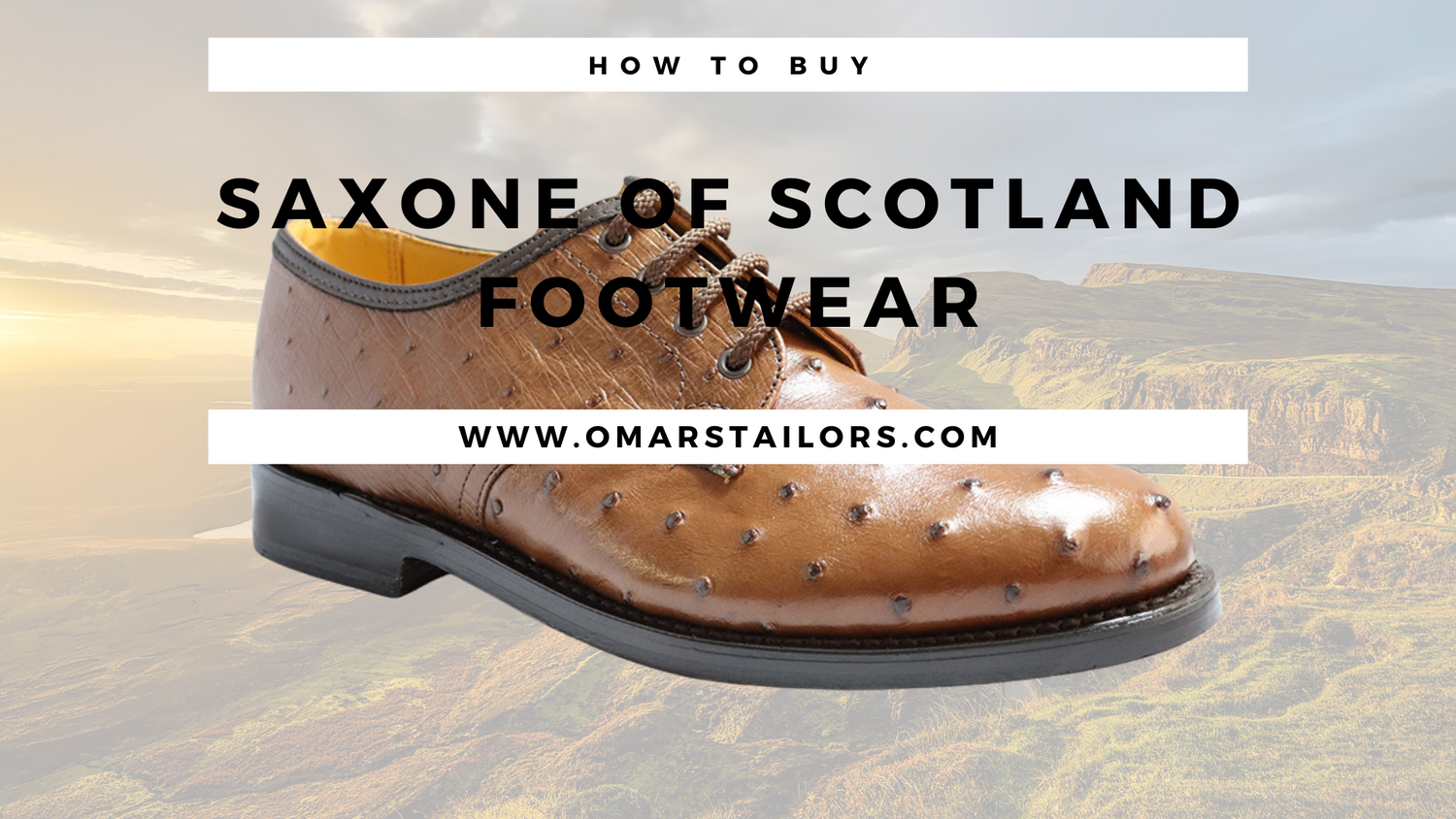 Saxone of Scotland Footwear – Omar's Tailors & Outfitters